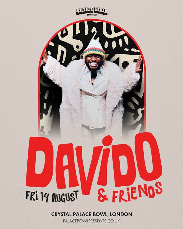 Davido & Friends to headline Crystal Palace Bowl series in UK Festival ...
